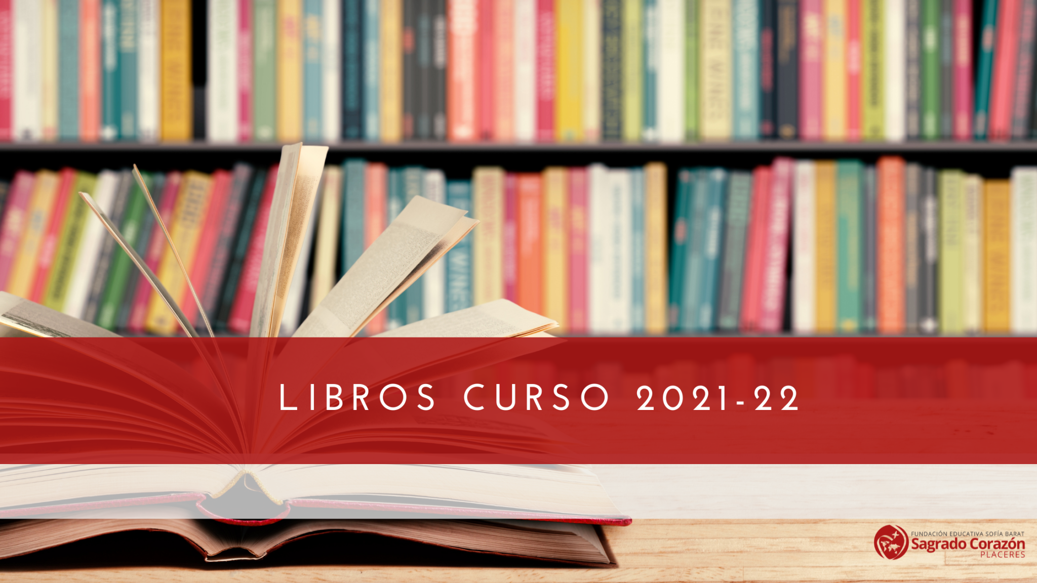 Listado de Libros: Curso 2021/22 – Colegio Sagrado Corazón de Placeres